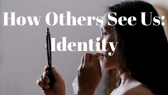 How Others See Us: Identity – S. R. Crawford