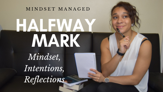 Video: Halfway Mark – Intentions, Reflections, and Mindsets – S. R ...