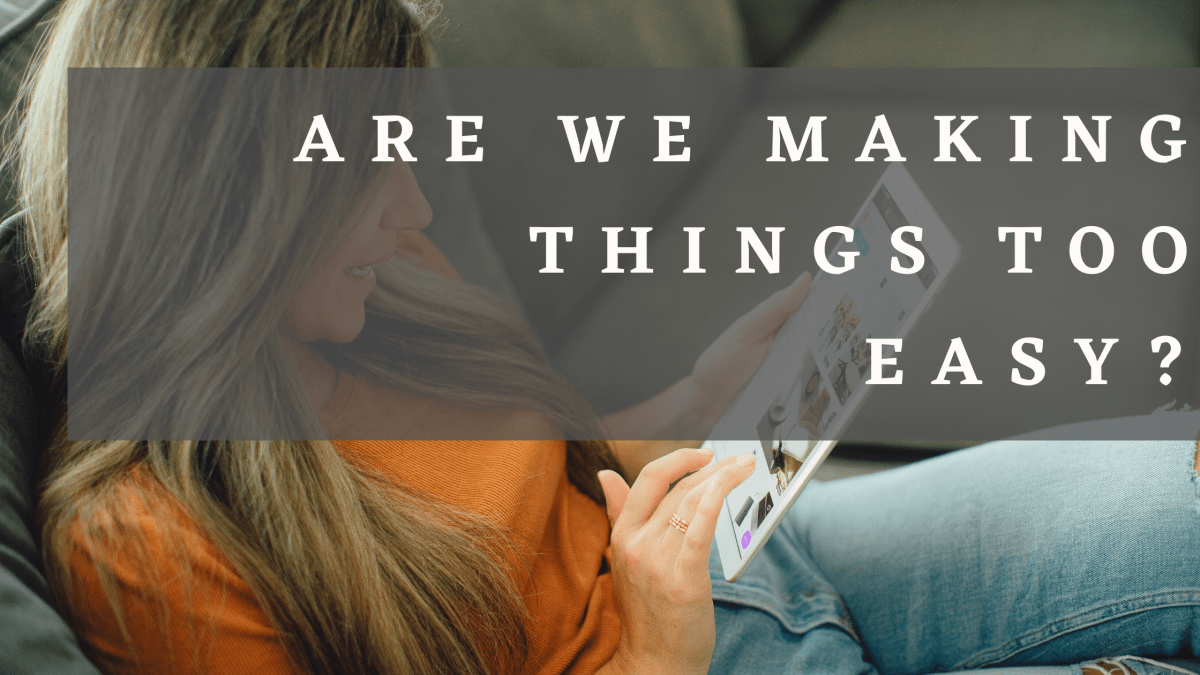 Are We Making Things Too Easy? (podcast) – S. R. Crawford