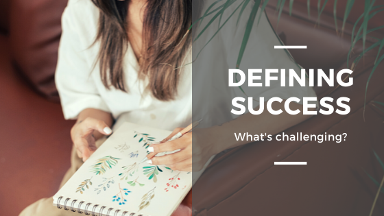 Defining a challenge = defining success – S. R. Crawford