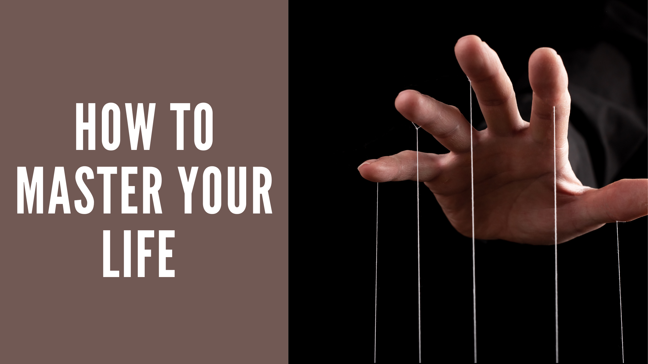 How to master yourself and your life – S. R. Crawford